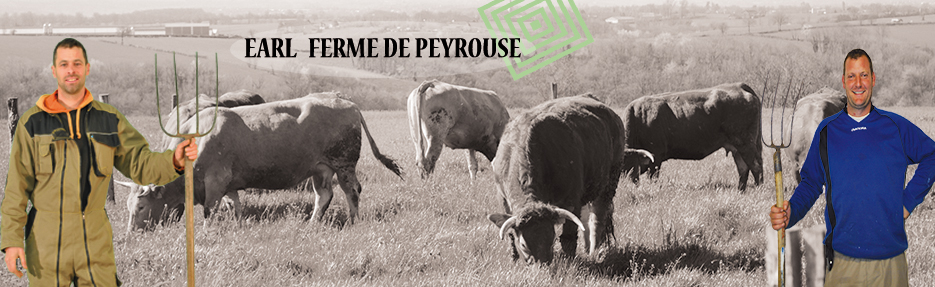 EARL Ferme de Peyrouse - Une Terre, des Hommes - Vente Directe - La ...